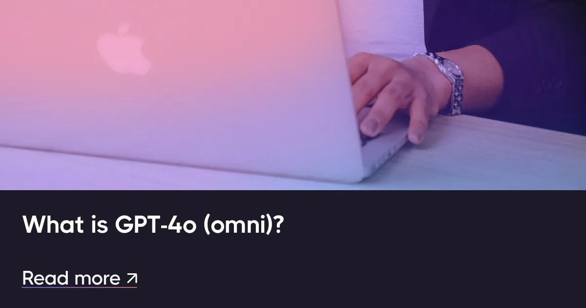 什么是GPT-4O（OMNI）？ - 极客技巧