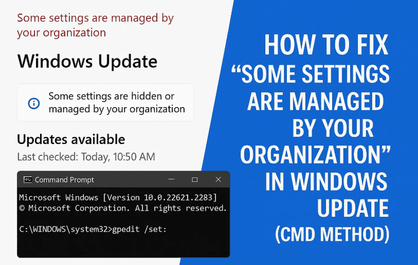 如何修復Windows Update（CMD方法）中的“某些設置由您的組織管理” - 极客技巧